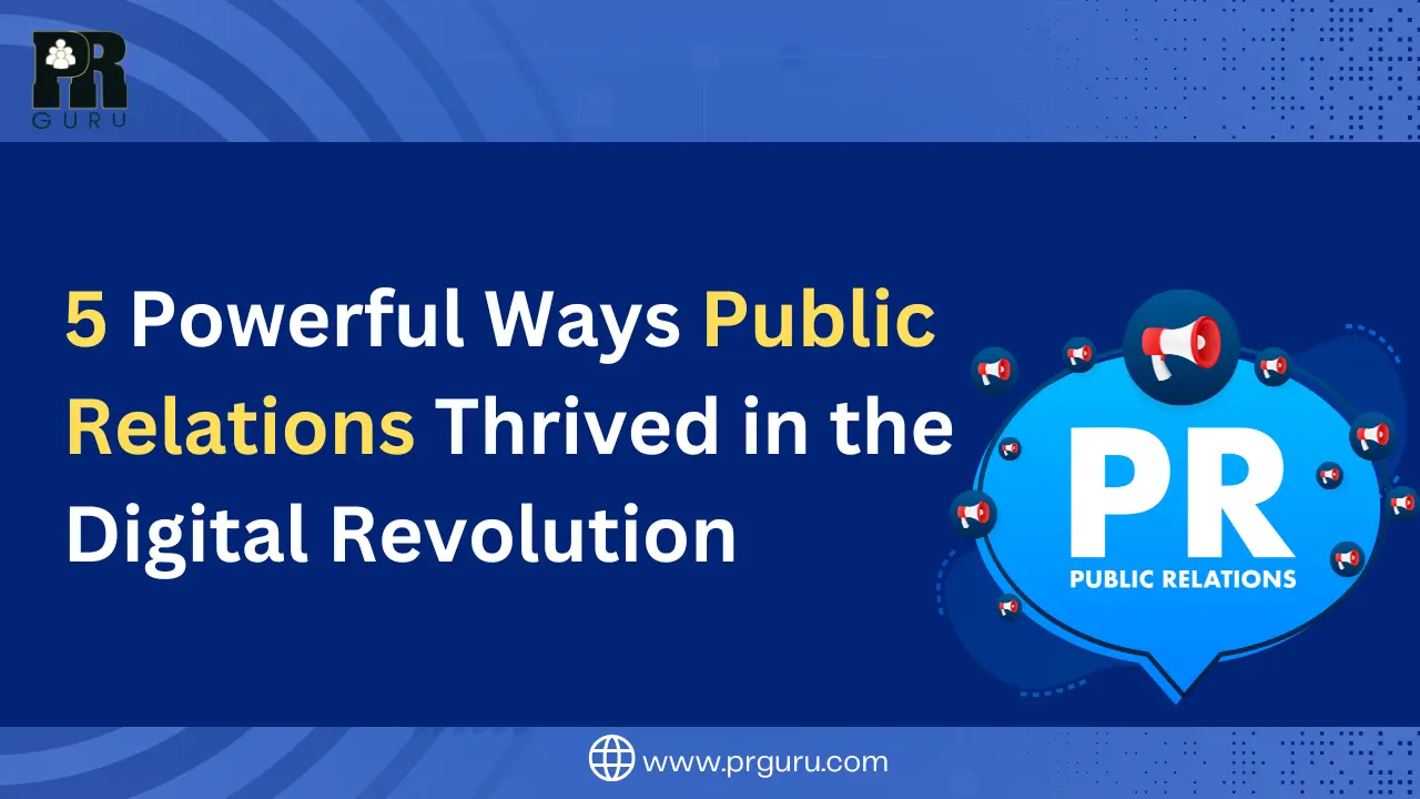From Print to Pixels: 5 Powerful Ways Public Relations Thrived in the ...
